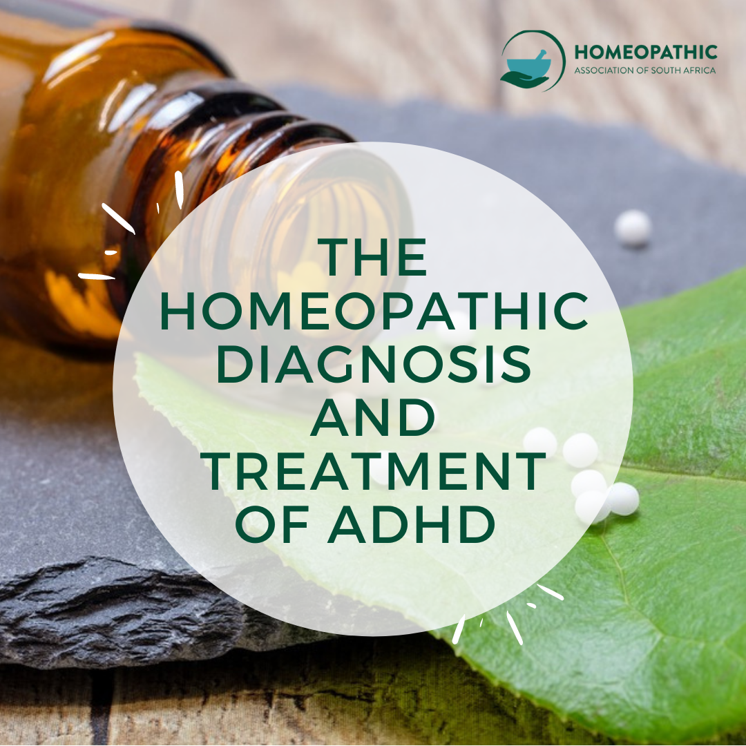 The Homeopathic Diagnosis and Treatment of ADHD - Homeopathy | HSA